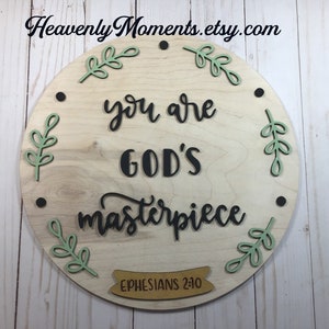 Custom Round Wood Scripture Sign, Gods Masterpiece, Ephesians 2:10 ...