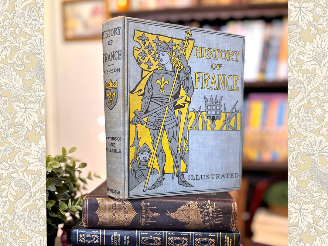 1898 the History of France by Helen W Pierson — Antique Illustrated ...