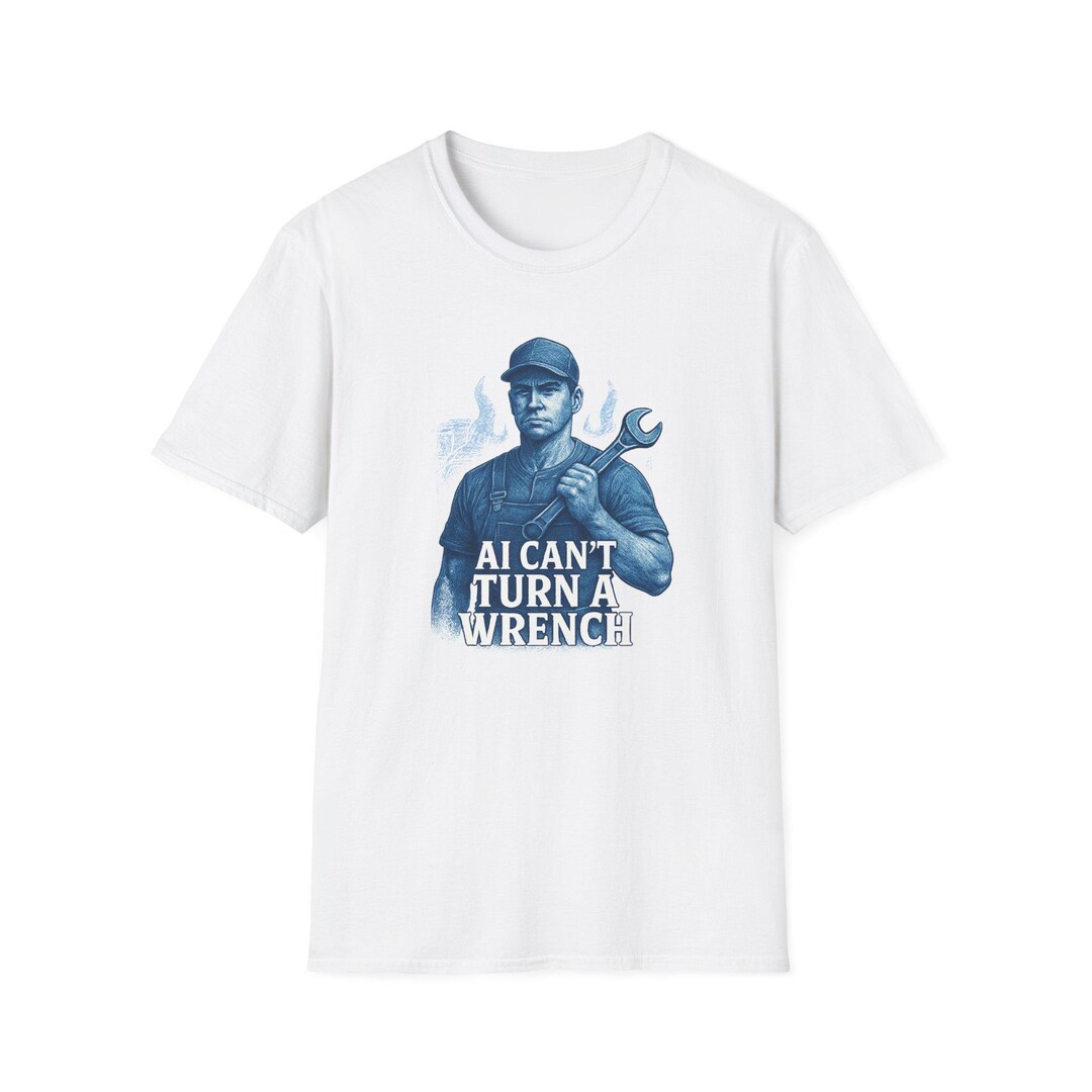 AI Can't Turn a Wrench T-shirt: Funny Tech Humor, Gift for Engineers - Etsy