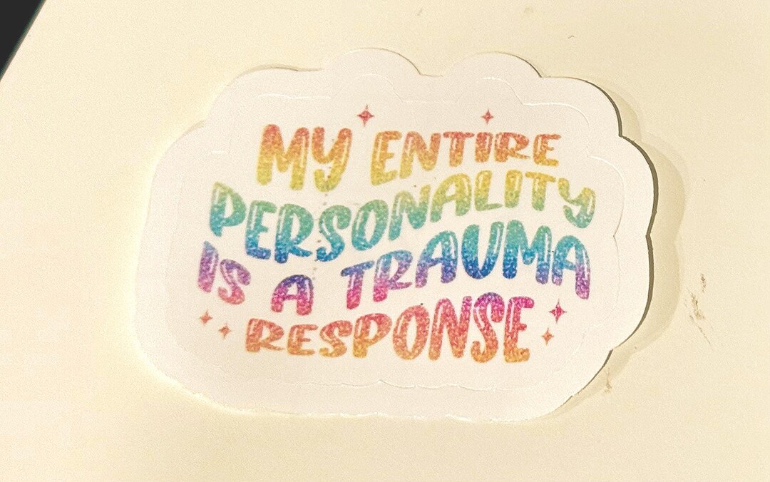 Trauma Response Vinyl Sticker - Etsy