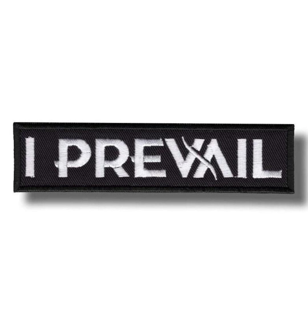 I Prevail Patch Badge Applique Embroidered Iron on D0d6c5 - Etsy