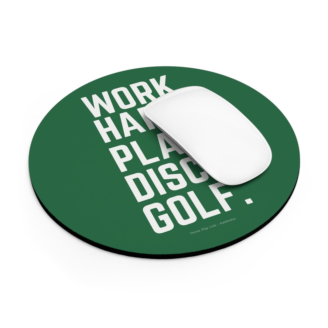 Work Hard Play Disc Golf Mouse Pad Round | Green - Etsy