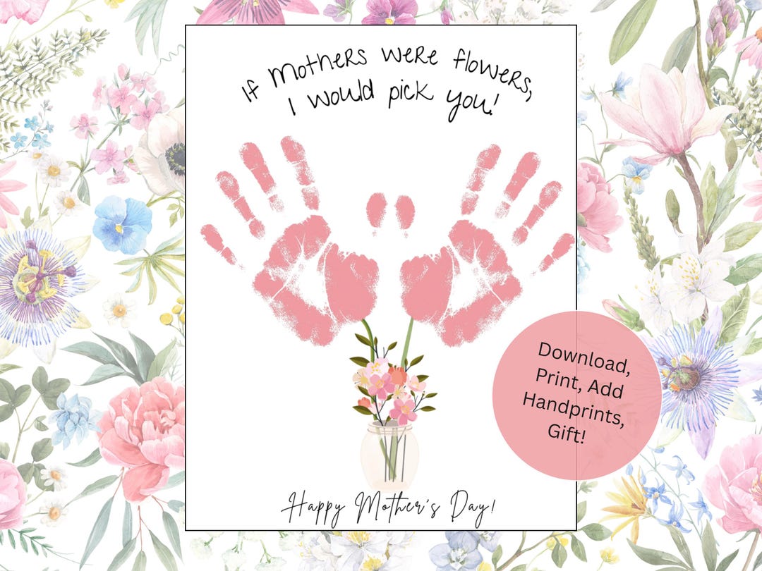 Mother's Day Handprint Craft | Printable Flower Bouquet | DIY Gift From ...