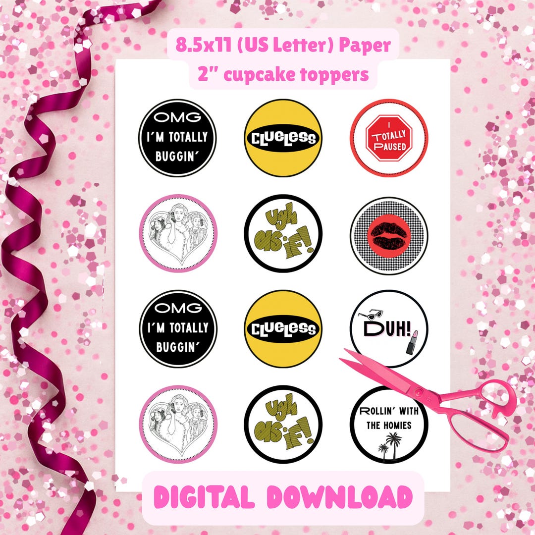 Clueless Cupcake Toppers | Printable 90s Party Decor Totally Buggin ...