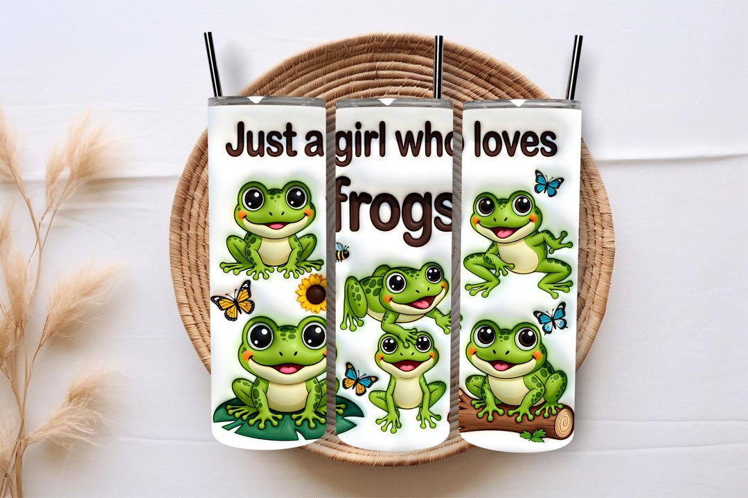 Inflated Frog Tumbler Wrap 20oz Skinny Tumbler Just A Girl Who Loves ...