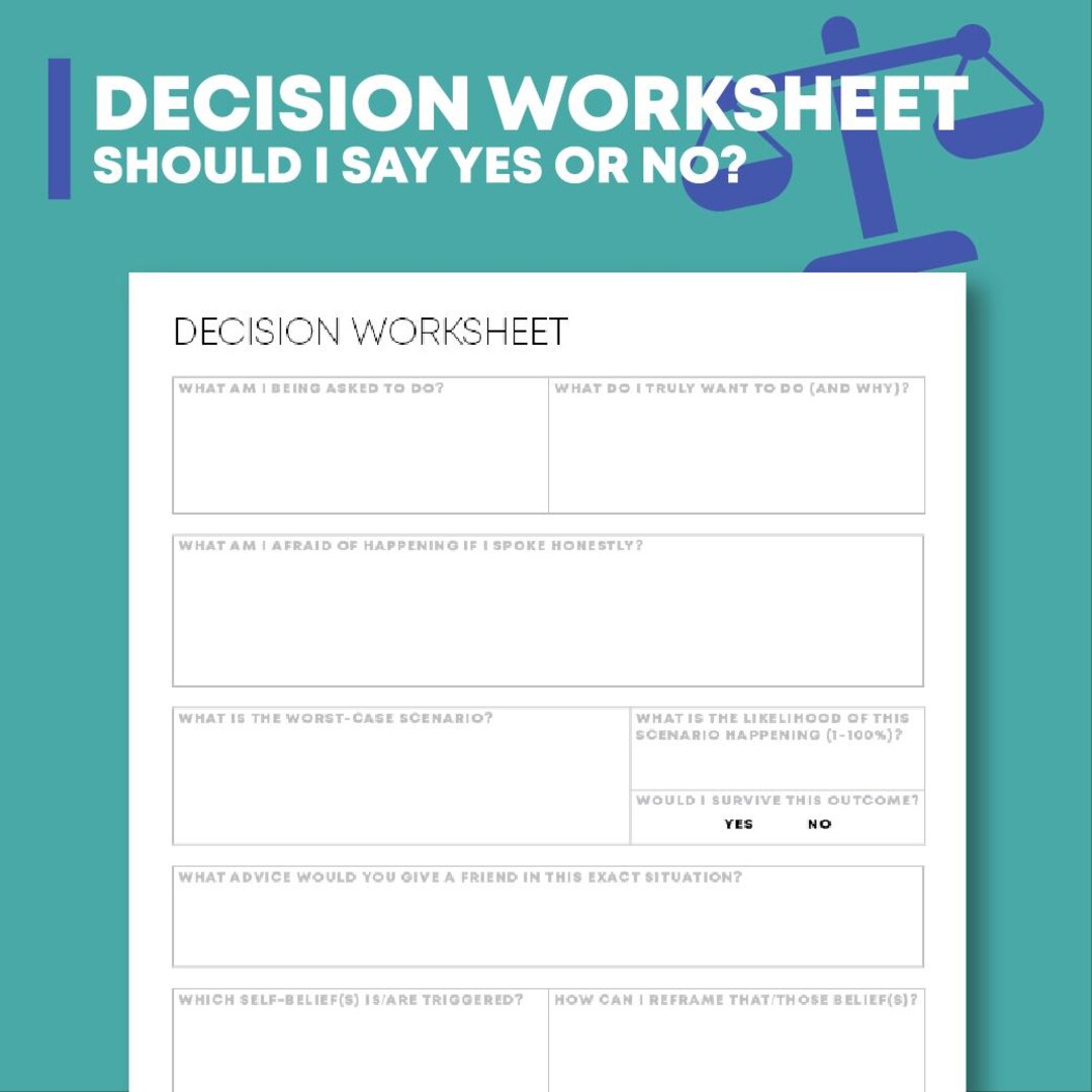 Decision-making Worksheet - for Processing People-pleasing and Anxiety ...