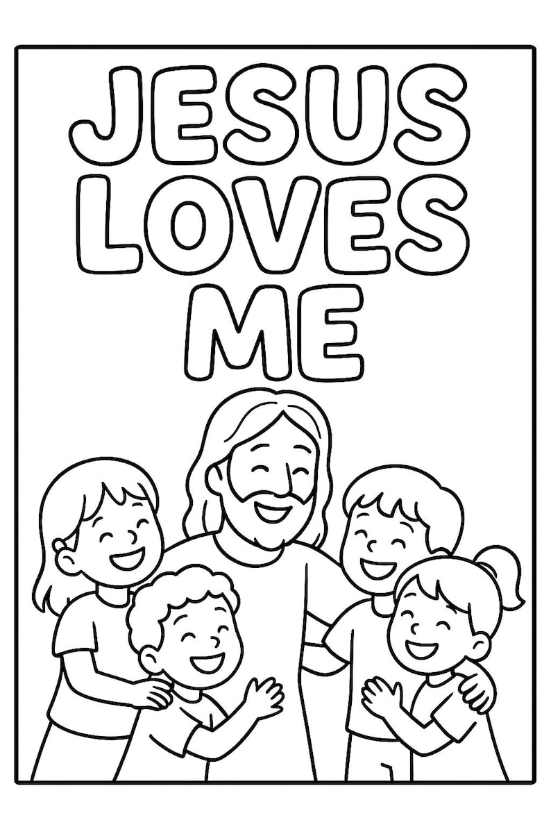 Jesus Loves Me Coloring Page: Christian Kids Bible Activity (printable ...