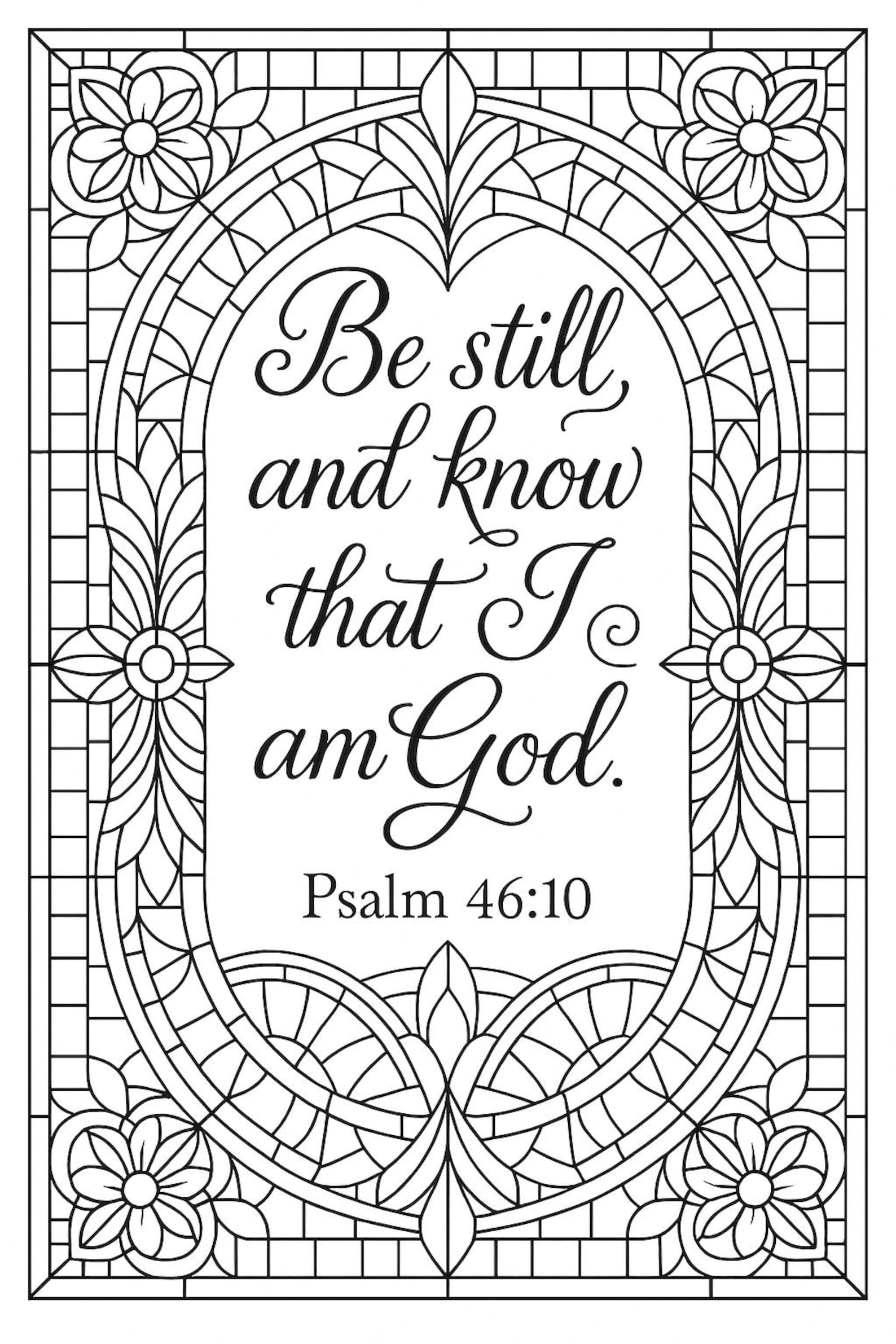 Psalm 46:10 Coloring Page Be Still and Know Scripture Printable ...