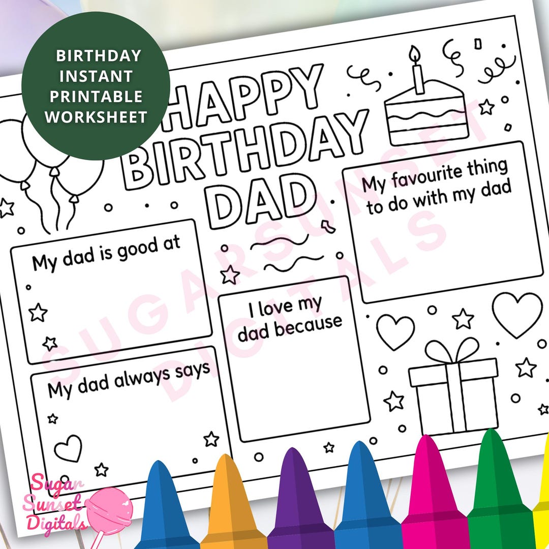 Happy Birthday Dad Printable Coloring Page Fillable Birthday Sheet Dad ...