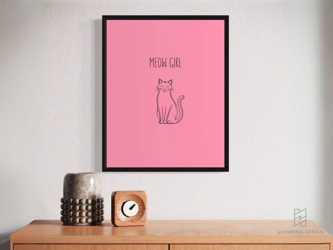 Cat Meow Girl Quote Art Print in Pink (digital Download) - Etsy