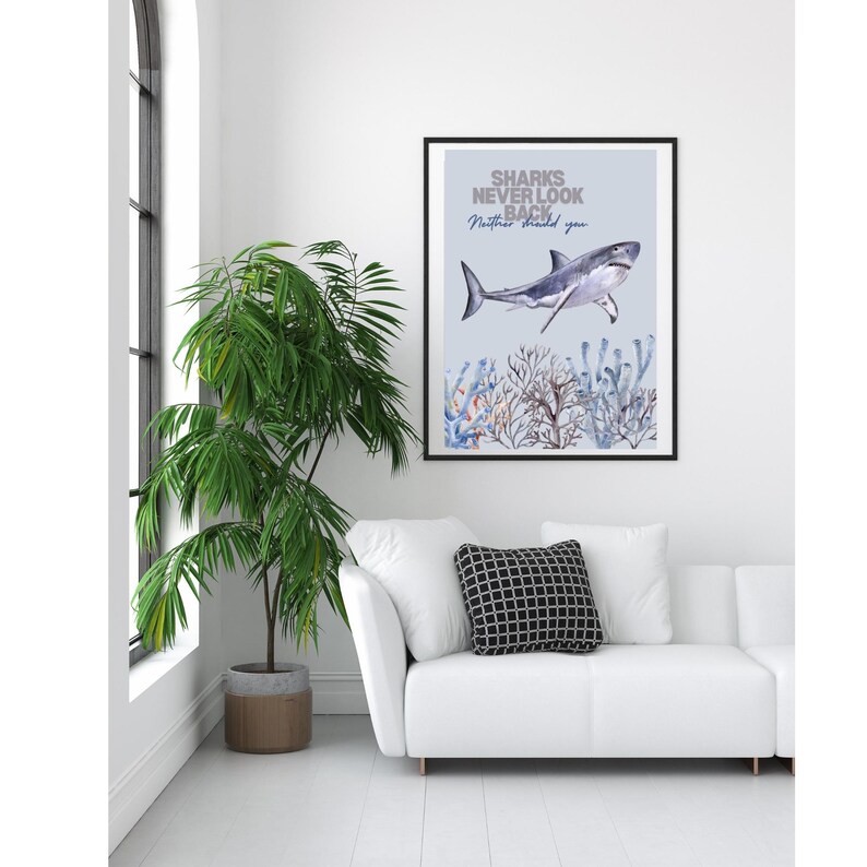Shark Inspirational Quote Print - Digital Download Wall Art ...