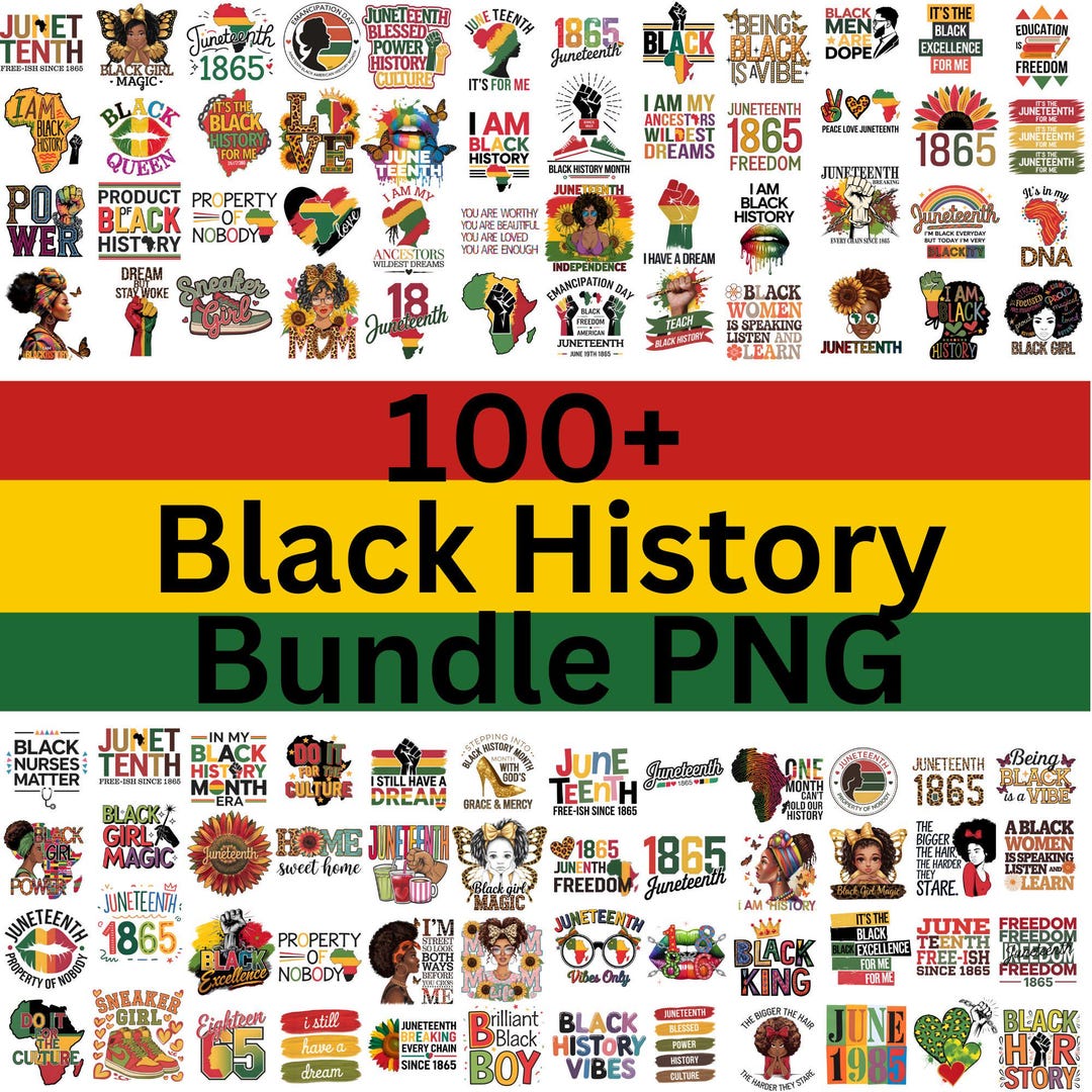 100 Black History Month Png Bundle, Juneteenth Png Bundle, Black People ...