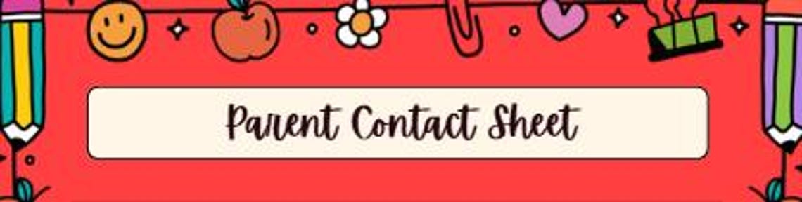 Parent Contact Sheet | Teacher Communication Sheet | Classroom ...