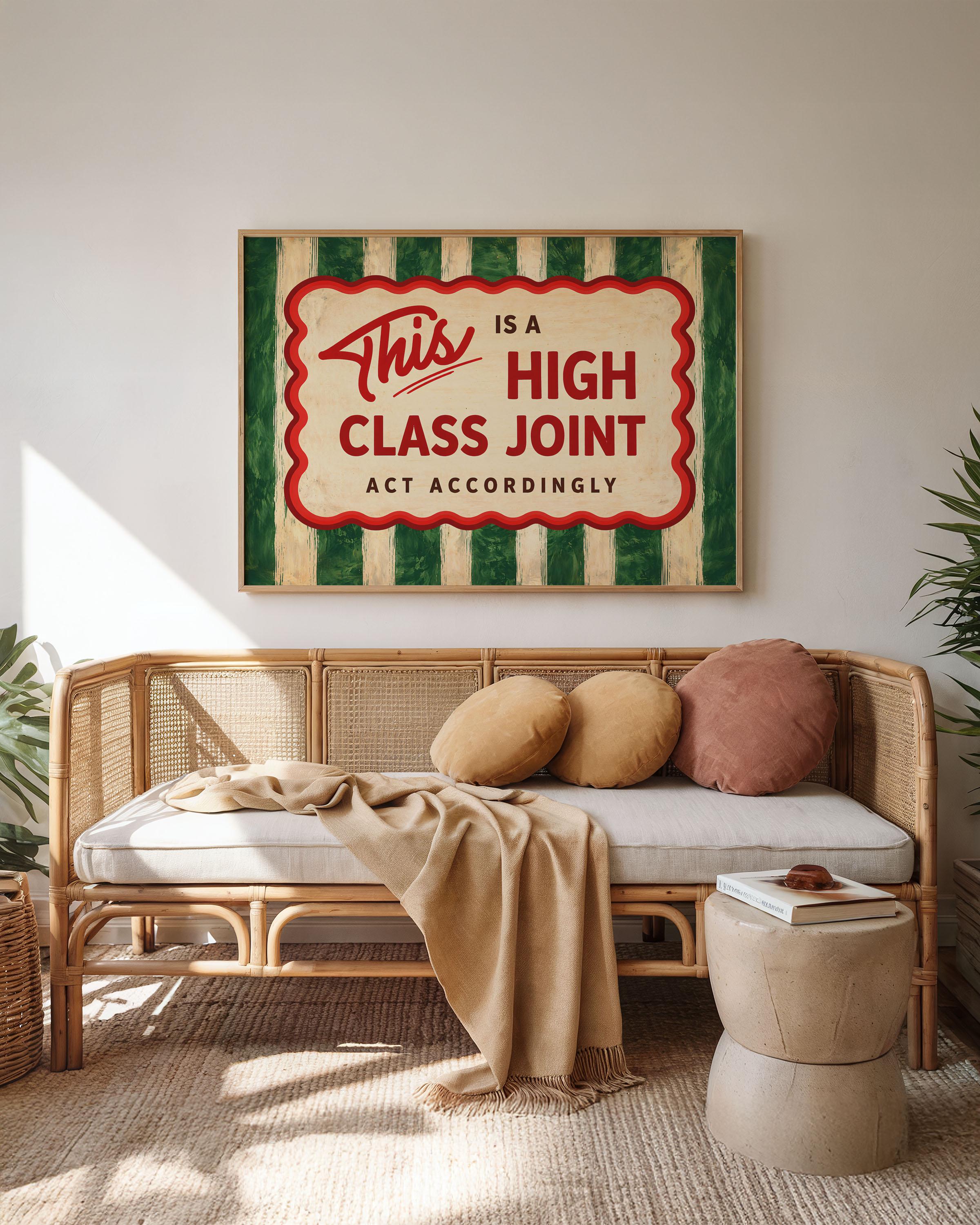 This is A High Class Joint Poster - Retro Trendy Quote Apartment Decor ...