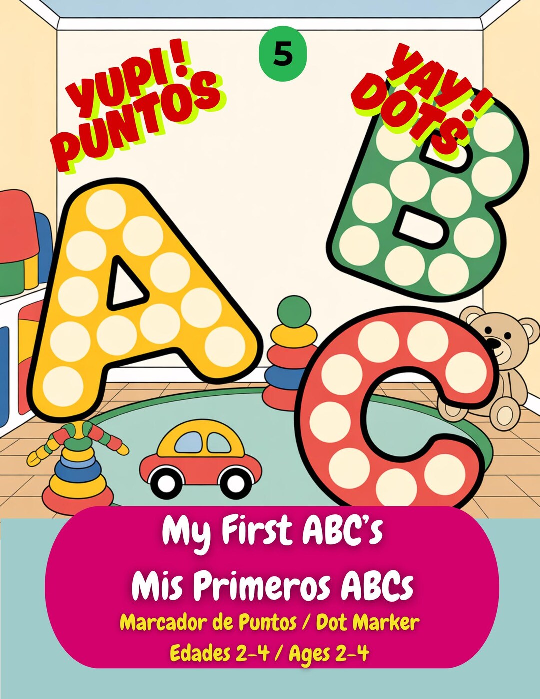 Bilingual First Abcs Dot Marker Coloring Book for Toddlers | Spanish ...