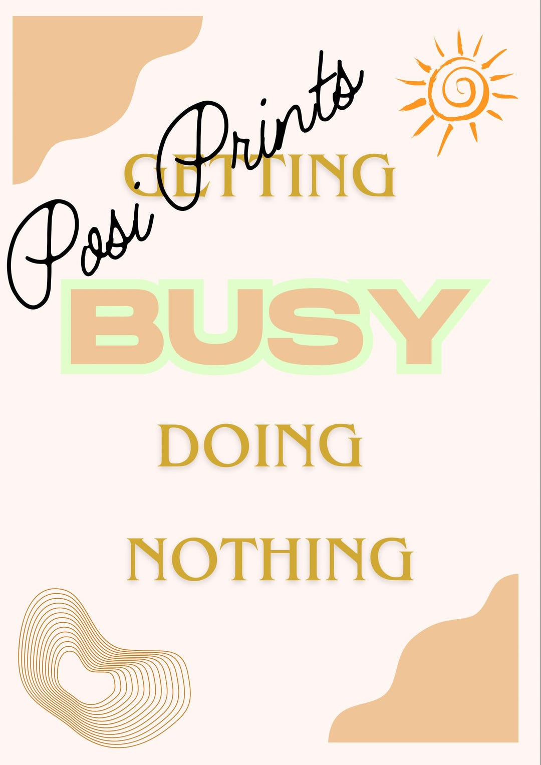 Getting Busy Doing Nothing Quote Digital Print - Etsy
