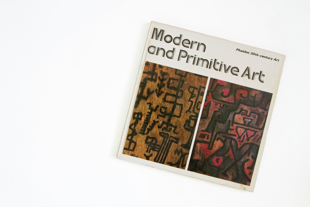 Modern and Primitive Art Book - Phaidon 20th-century Art - by Charles ...