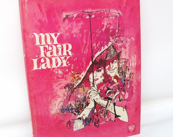 Vintage My Fair Lady Book 1960s Movie Memorabilia Collectible Eliza ...