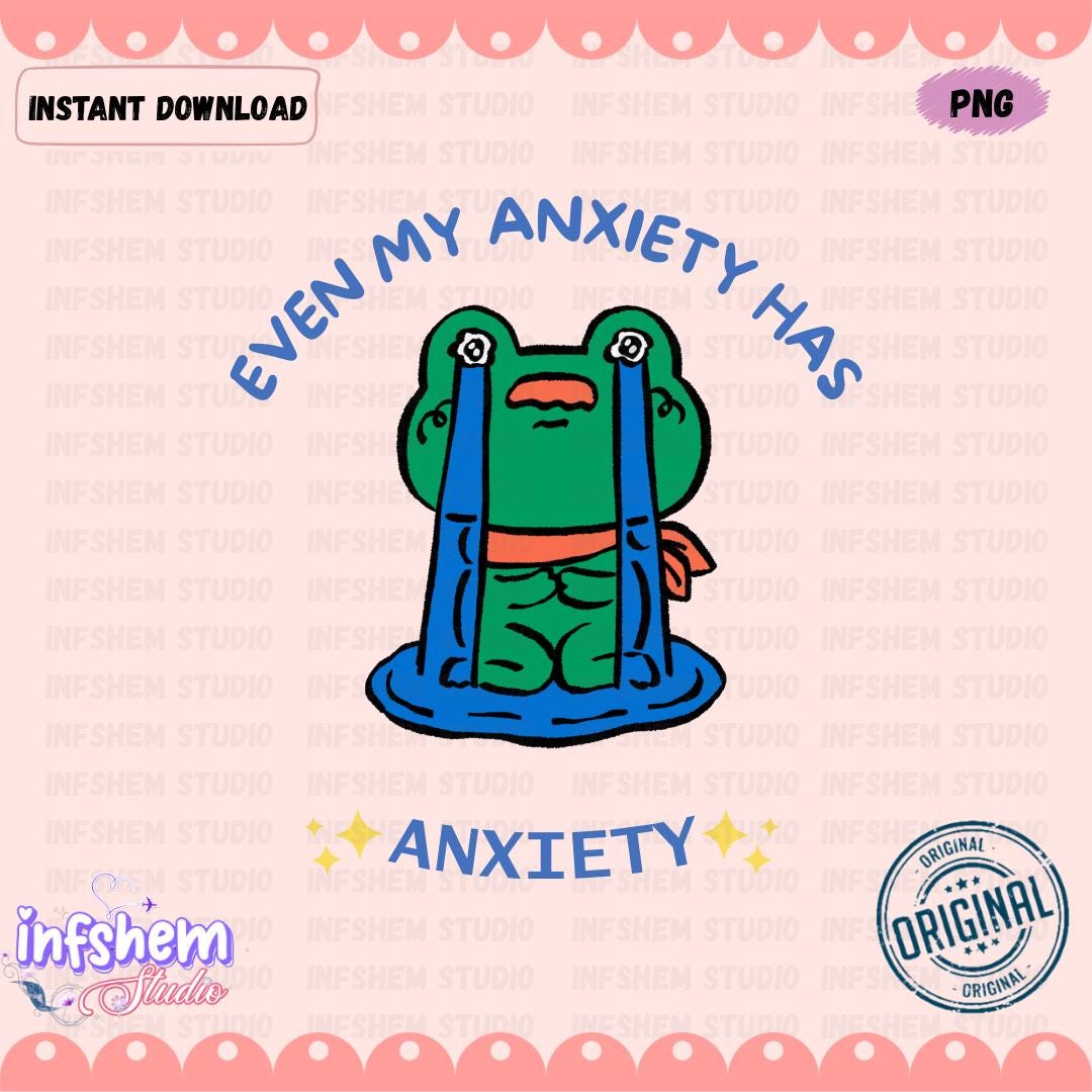 Anxiety Frog Sticker Cute Crying Green Frog Quote Kawaii Mental Health ...