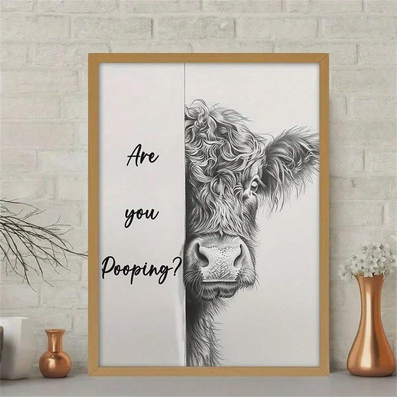 Highland Cow Wall Art | Are You Pooping Poster | Funny Bathroom Decor ...