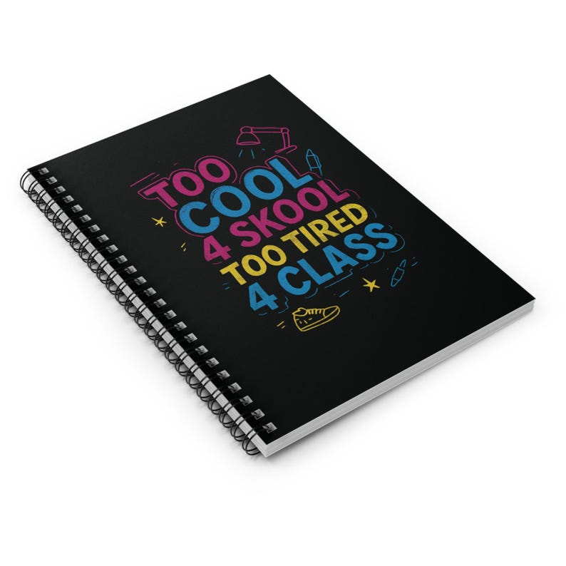 Buy Spiral Notebook Too Cool for School Spiral Notebook | Fun ...