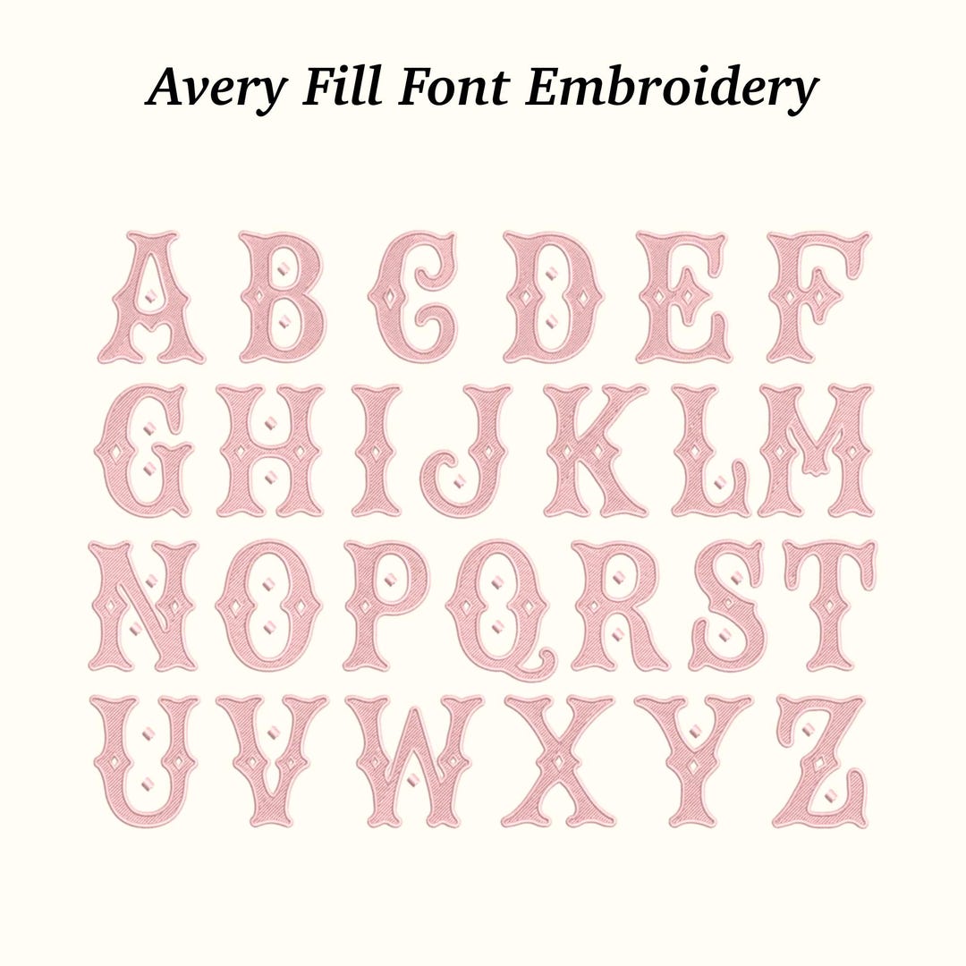 Avery Fill Font Embroidery Design – 3 Sizes Included – EMB File ...