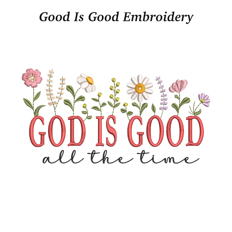 God is Good Embroidery Design: Christian Faith Quote (EMB Included) - Etsy