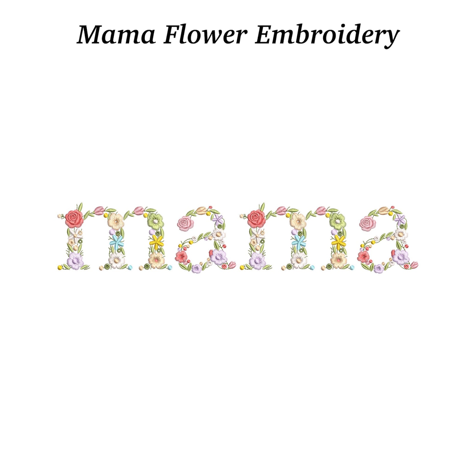 Mama Flower Embroidery Design | Floral Word Art (EMB Included) - Etsy