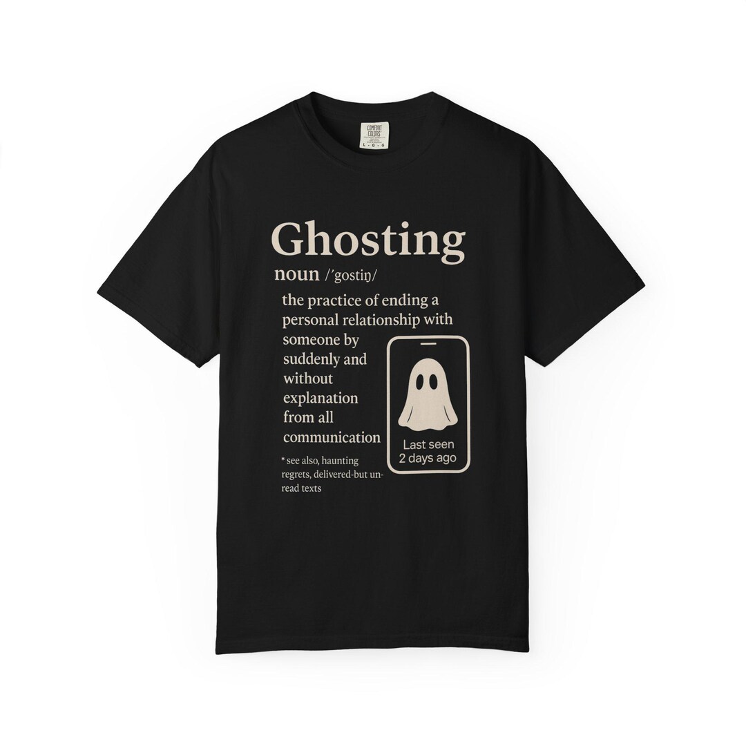 Ghosting Definition T-shirt, Funny Breakup Tee, Gen Z Humor Shirt ...