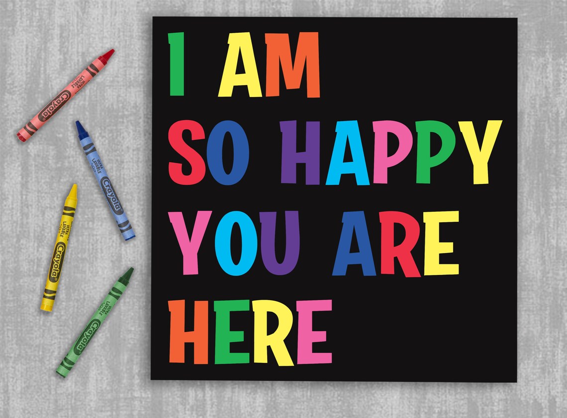 Back to School Classroom Decor I Am so Happy You Are Here - Etsy