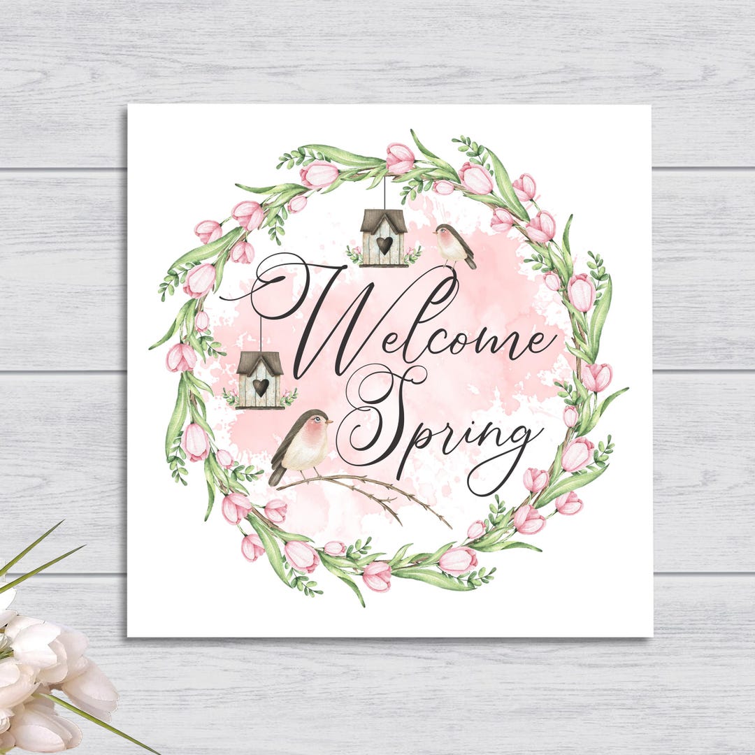 Spring Decor | Welcome Spring | Signs for Spring Decorating | Nine ...