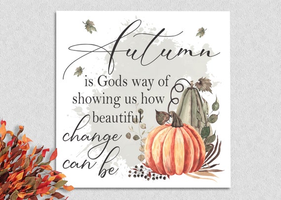 Christian Home Fall Decor autumn is Gods Way of Showing - Etsy