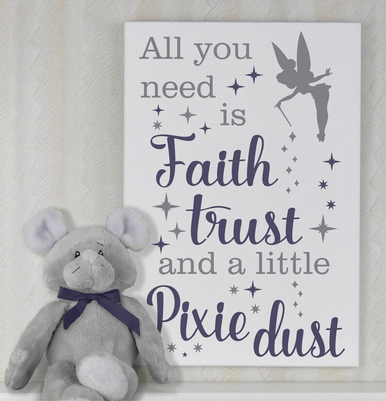 All You Need is A Little Faith Trust and Pixie Dust Sign | Etsy