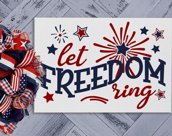 Let Freedom Ring Sign - Etsy