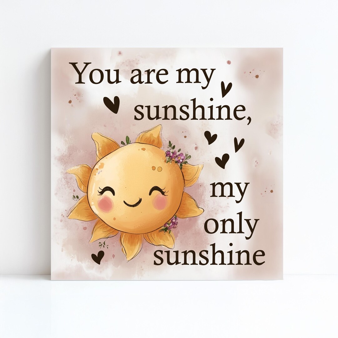 Cheerful Sunshine Baby Room Decor Sign "you Are My Sunshine" Quote ...