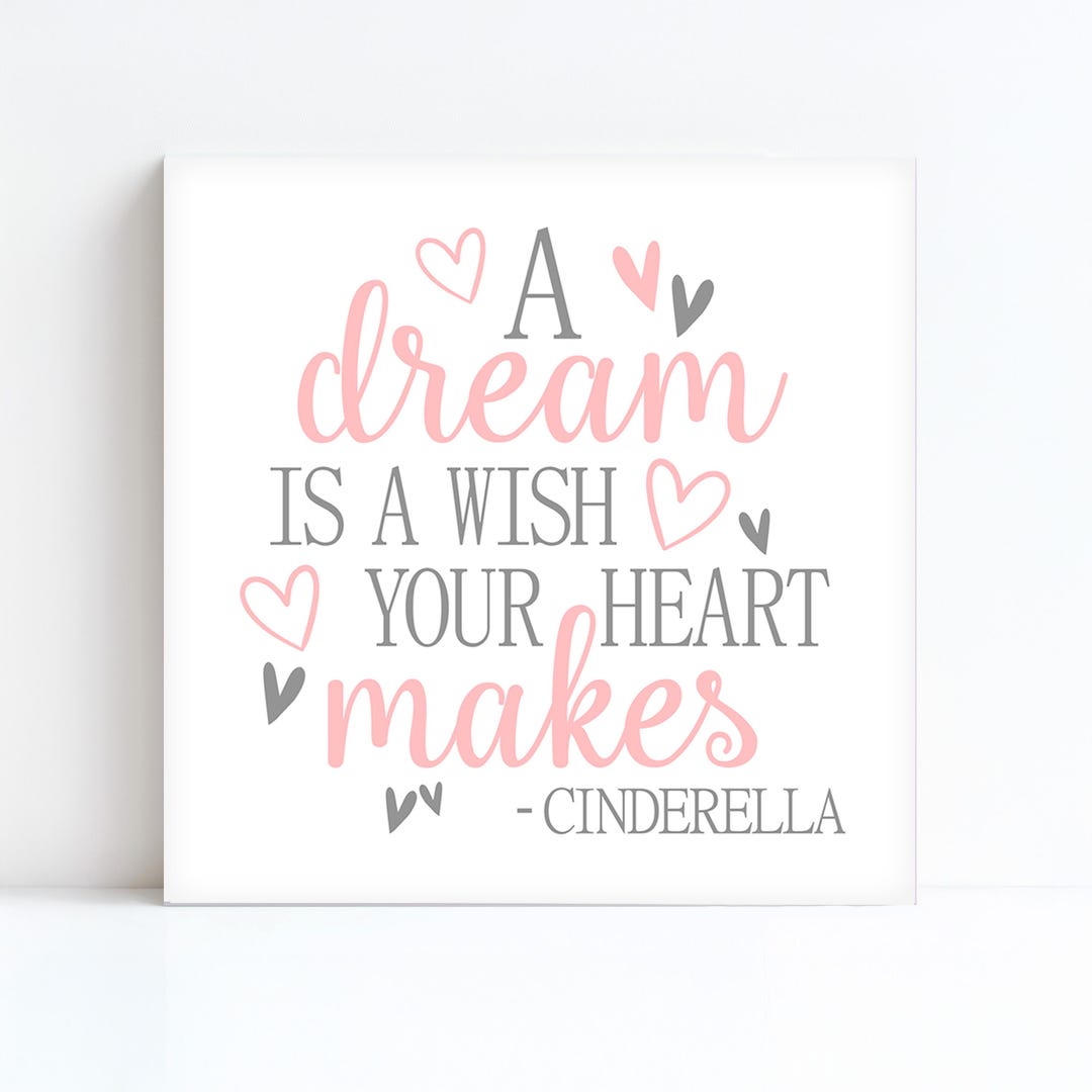 A Dream is A Wish Your Heart Makes - Sign Children's Nursery Decor ...