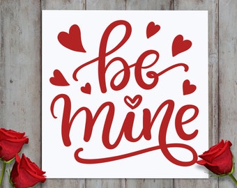 Be Mine Valentines Day Wood Sign - Etsy