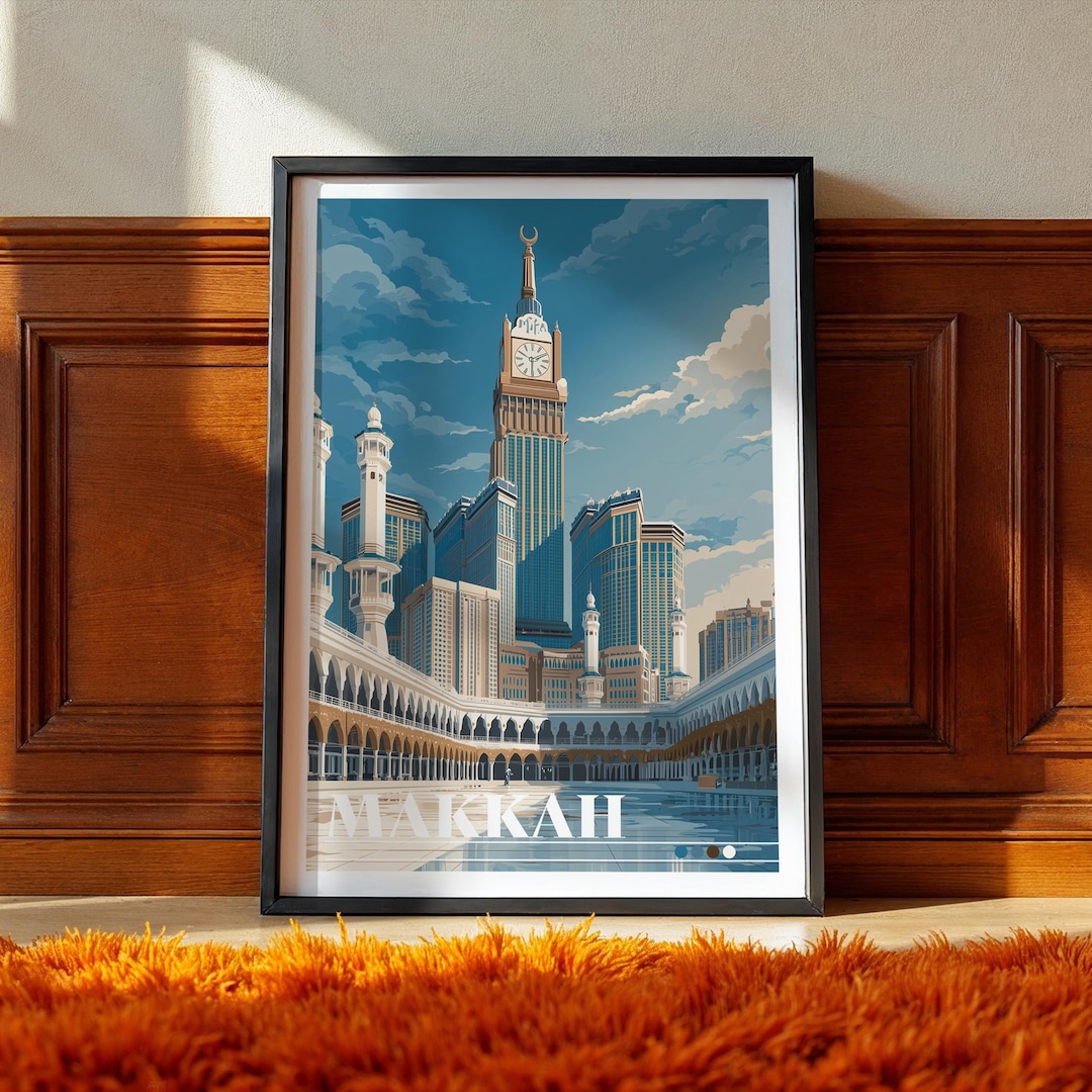 Mecca Travel Poster: Makkah Clock Tower Print, Saudi Arabia Wall Art - Etsy