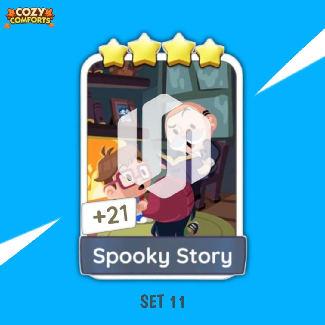 Spooky Story - Set 11 | Monopoly_go 4 STARS Stickers - Cozy Comforts ...