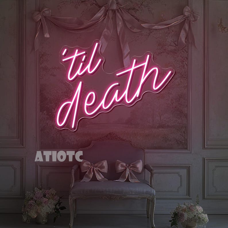 Til Death Neon Sign, Custom Wedding Decor, LED Light - Etsy Australia