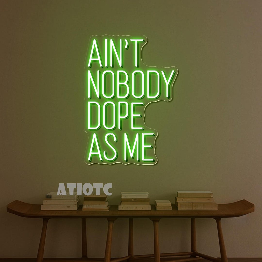 Ain't Nobody Dope as Me Neon Sign GYM Neon Sign, Motivational Neon Sign ...