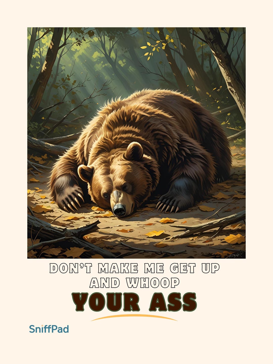 Funny Bear Art Print: Sarcastic Grizzly, Passive-aggressive Humor ...