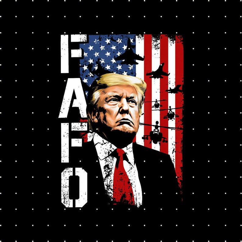 Funny Fafo Trump Fafo American USA PNG File, American Flag Sublimation ...
