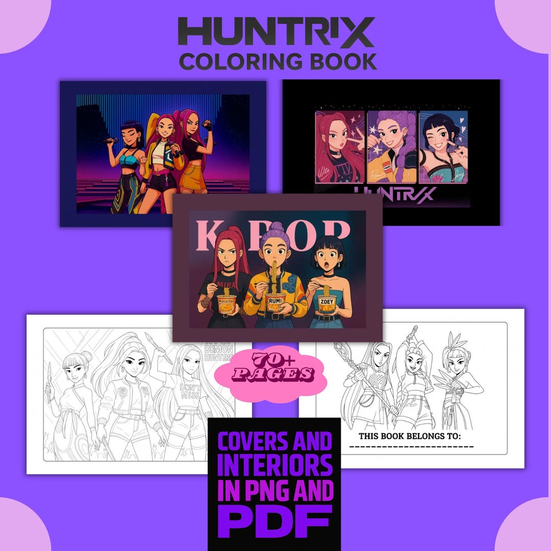 Huntrix Coloring Book – K-pop Demon Hunters Coloring Book – 70+ Pages ...