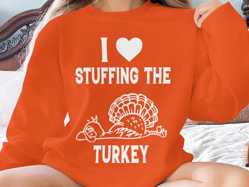 I Love Stuffing the Turkey PNG Funny Adult Thanksgiving Holiday Shirts ...