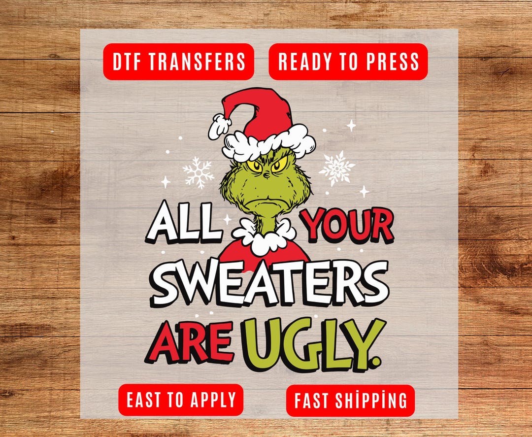 Grinch Iron on Transfers DTF Transfer: Funny Ugly Sweater, Holiday Heat ...