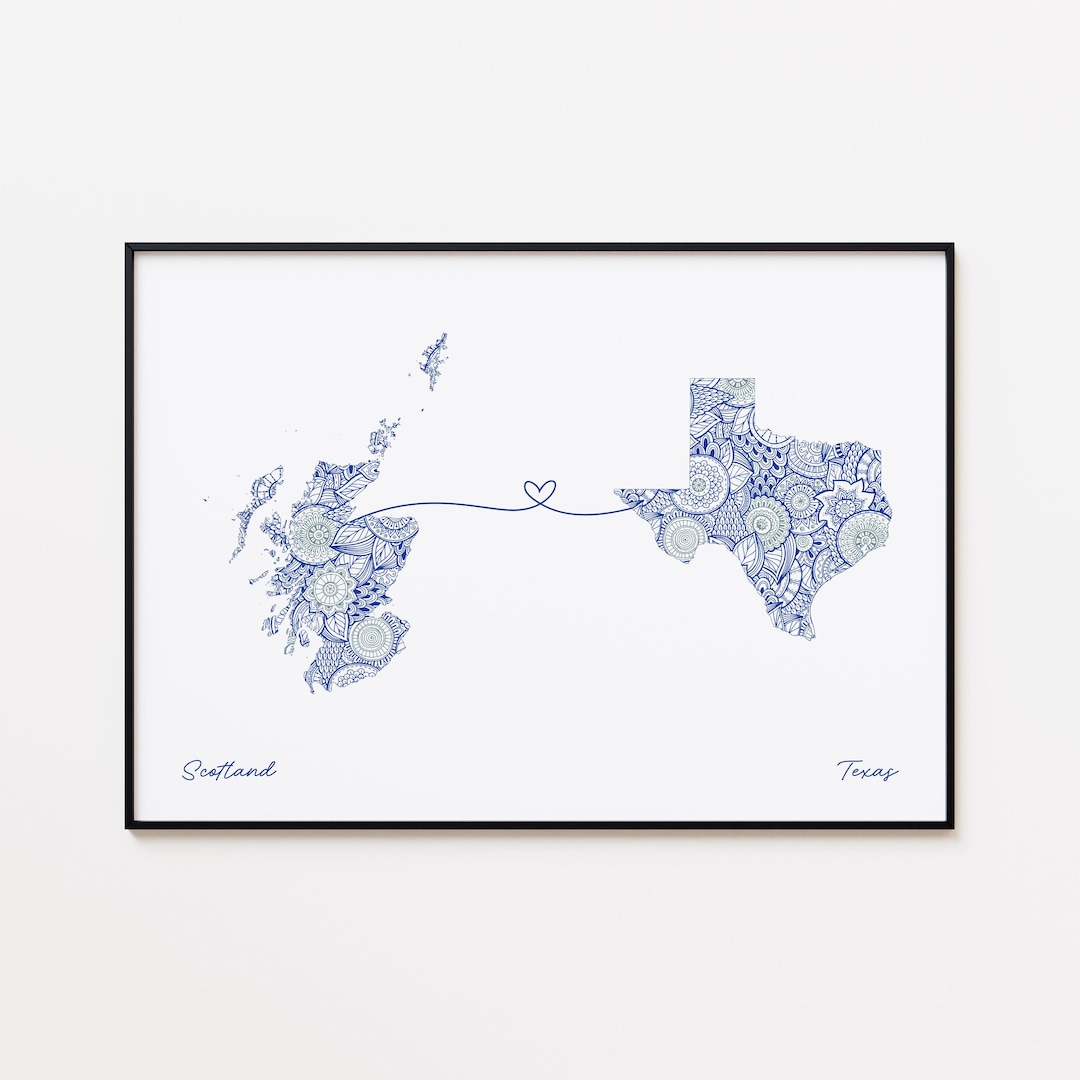 Scotland Texas Map Print, Country Connection Wall Art, Moving Away Gift ...