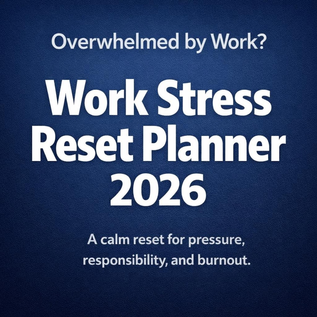 Work Stress Reset Planner 2026 | Reduce Overwhelm, Protect Energy ...