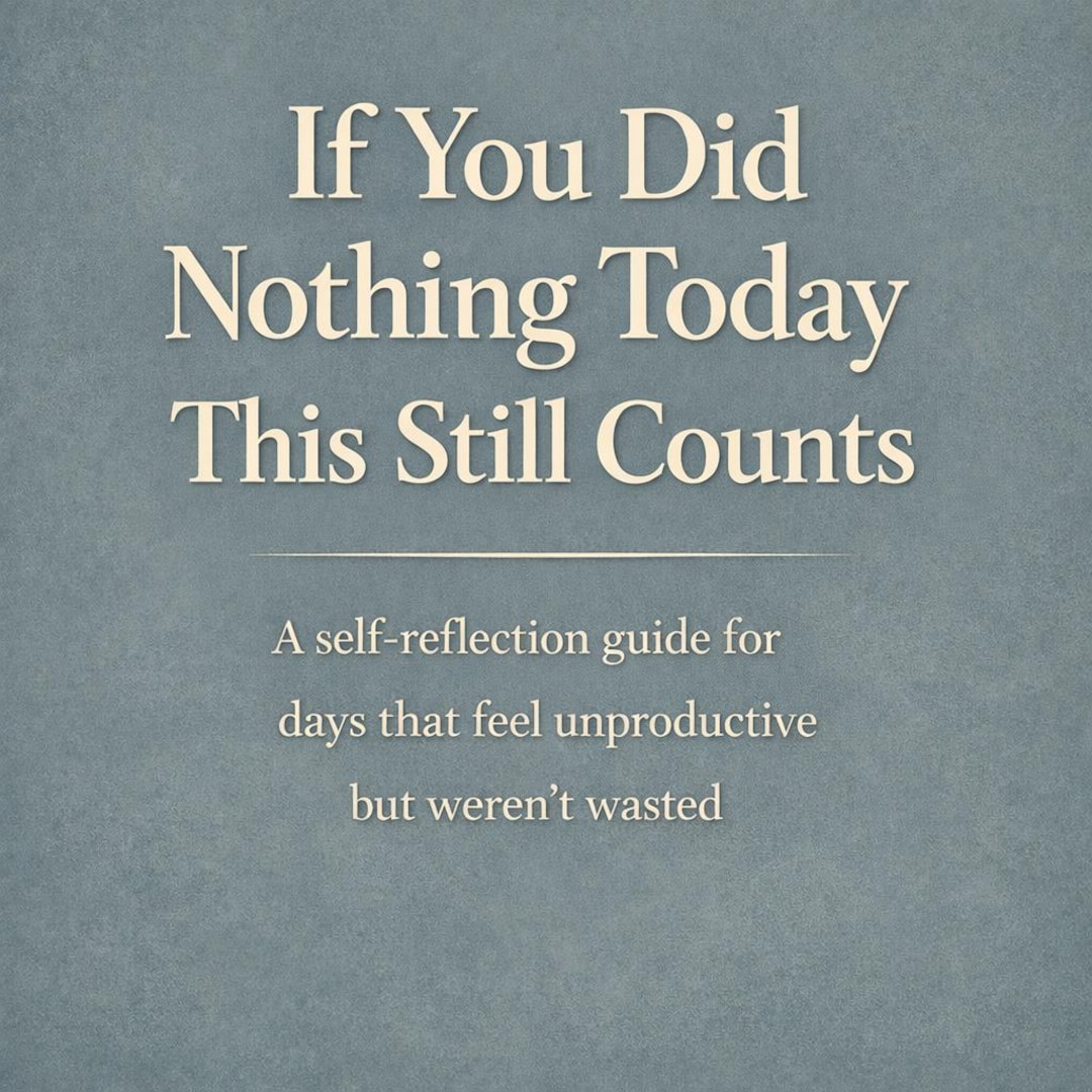 If You Did Nothing Today Self Reflection Guide for Guilt, Rest & Self ...