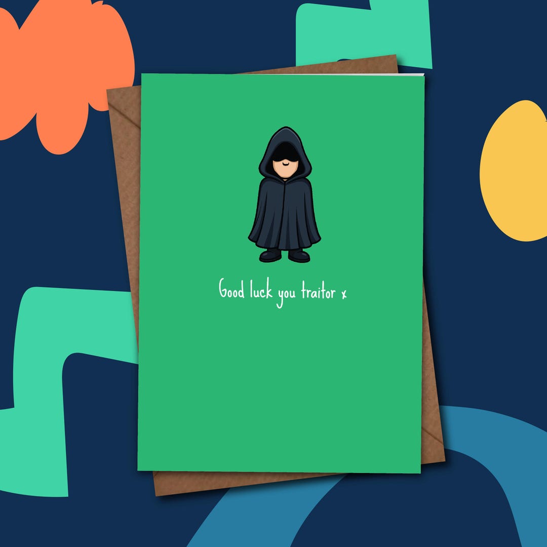 Funny Traitors Inspired Good Luck Greetings Card - Etsy